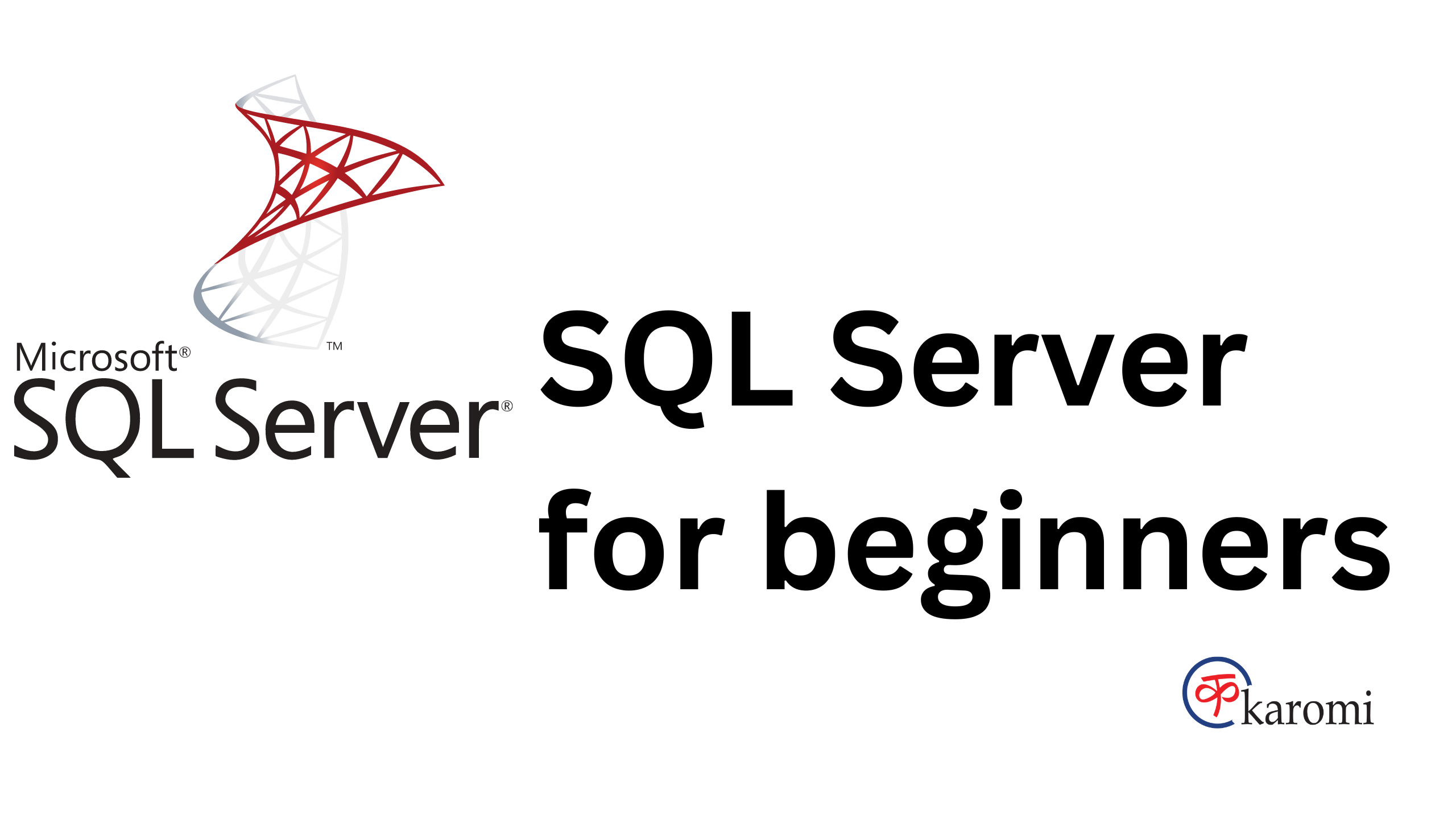 Microsoft SQL Server for Beginners